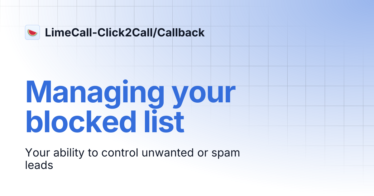 Managing your blocked list | LimeCall-Click2Call/Callback